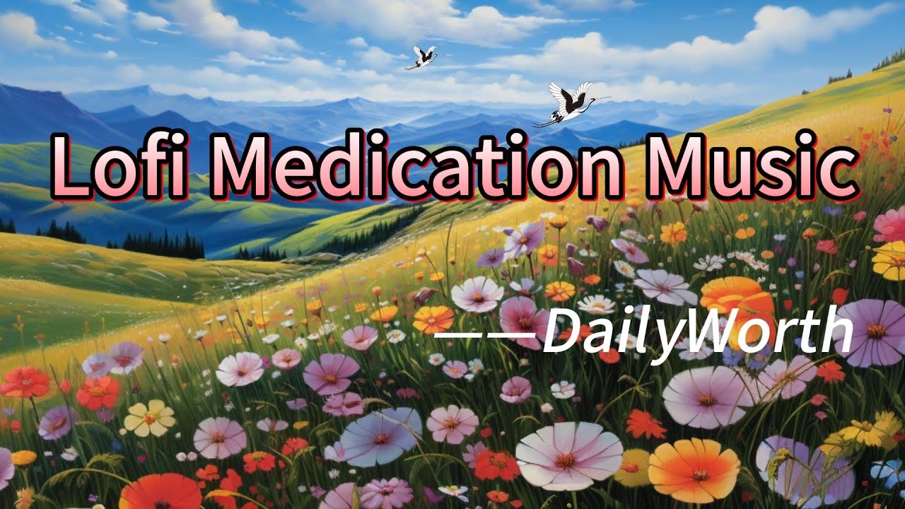 Medication Music｜1.5 hour🎵 Vibey Lofi - YouTube