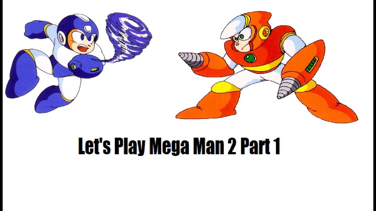 Let's Play Mega Man 2 Part 1: CRASHING the party after a 4 month hiatus ...