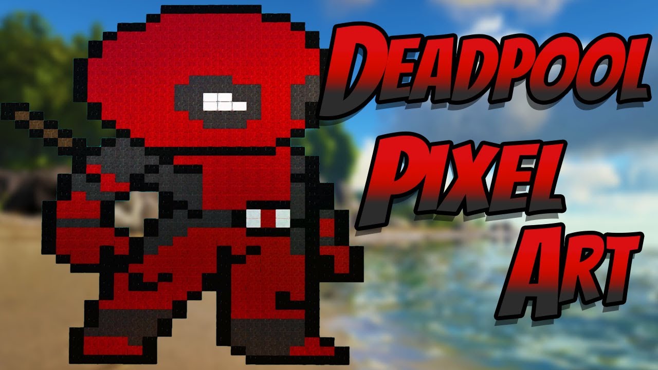 Deadpool Pixel Art - Ark Survival Evolved - YouTube