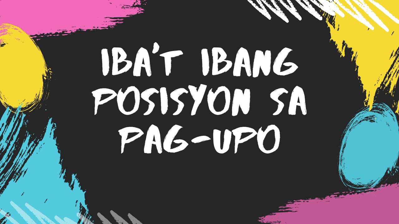 Iba't Ibang Posisyon sa Pag-Upo PE 3 - YouTube