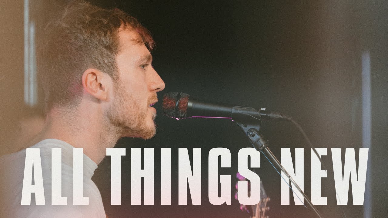 All Things New - Coastline Vineyard | Jonny Riggs - YouTube