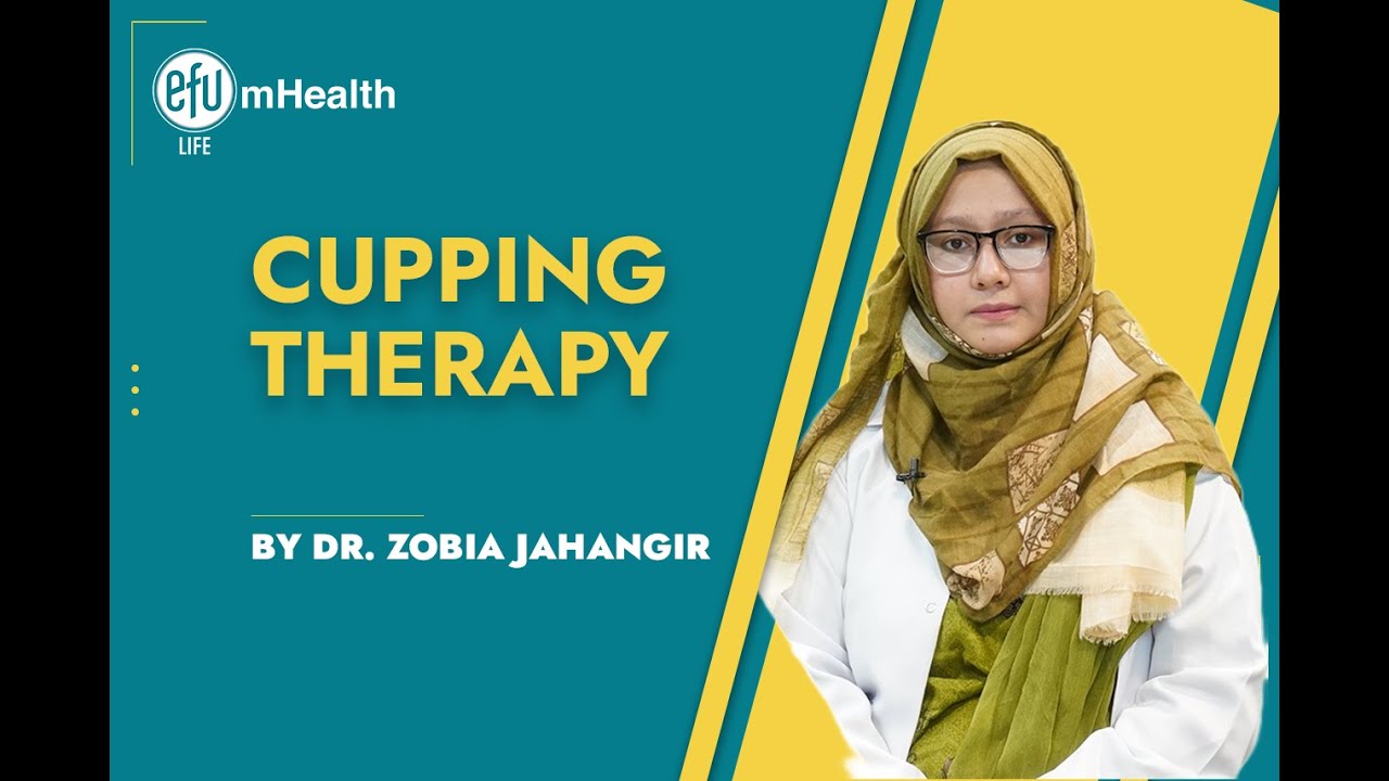 Exploring cupping therapy: Expert insights with Dr. Zobia Jahangir ...