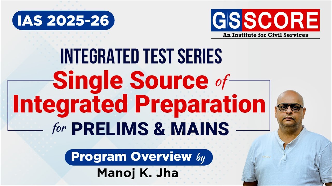 IAS 2025-26: Integrated Test Series | Single source of Integrated ...