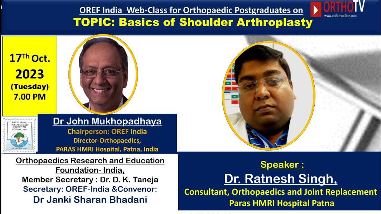 OREF Web-class for Orthopaedic Postgraduates on OrthoTV – Basics of ...