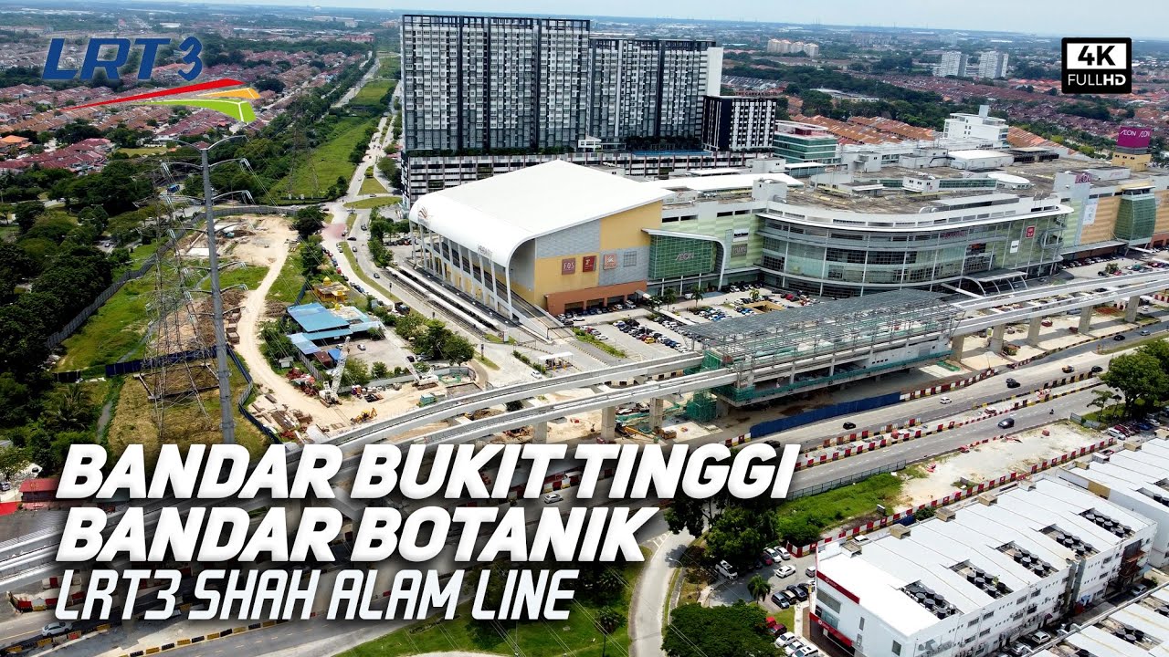 LRT3 Bandar Bukit Tinggi & Bandar Botanik - Shah Alam Line | LRT3 Shah ...