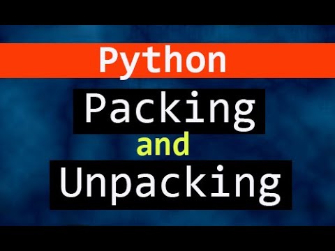 Packing and Unpacking in Python - YouTube