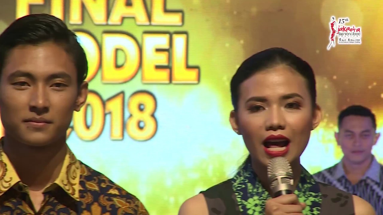 Grand Final Gading Model Search - JFFF 2018 - YouTube