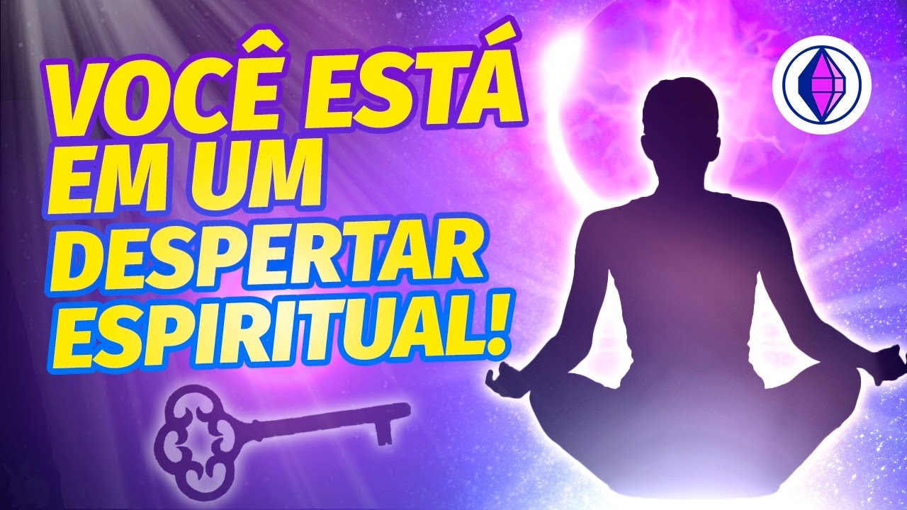 Sintomas Do Despertar Espiritual - RETOEDU