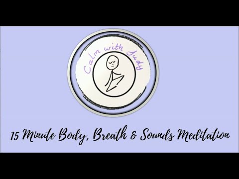 15 Minute Body, Breath and Sound Meditation - YouTube