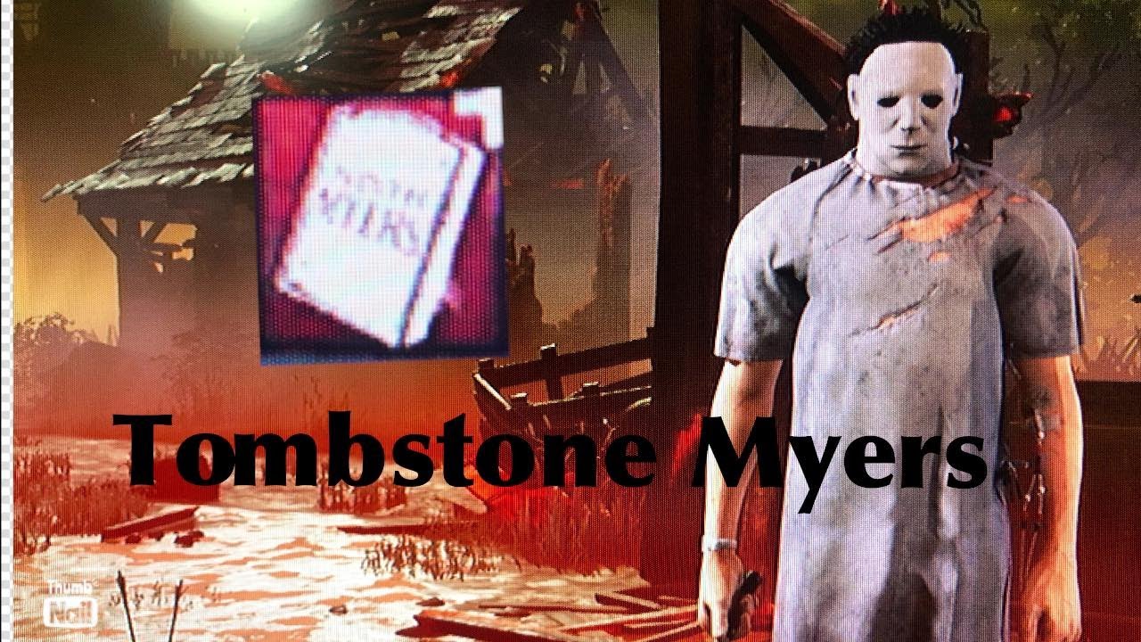 Tombstone myers - DBD - YouTube