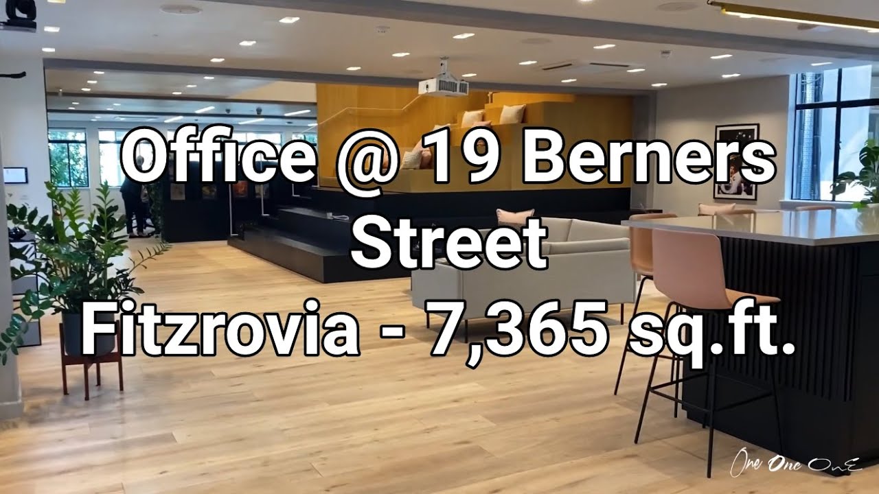 19 Berners St, Fitzrovia, London W1T - 1st & 2nd floors – 7,364 sqft/65 ...