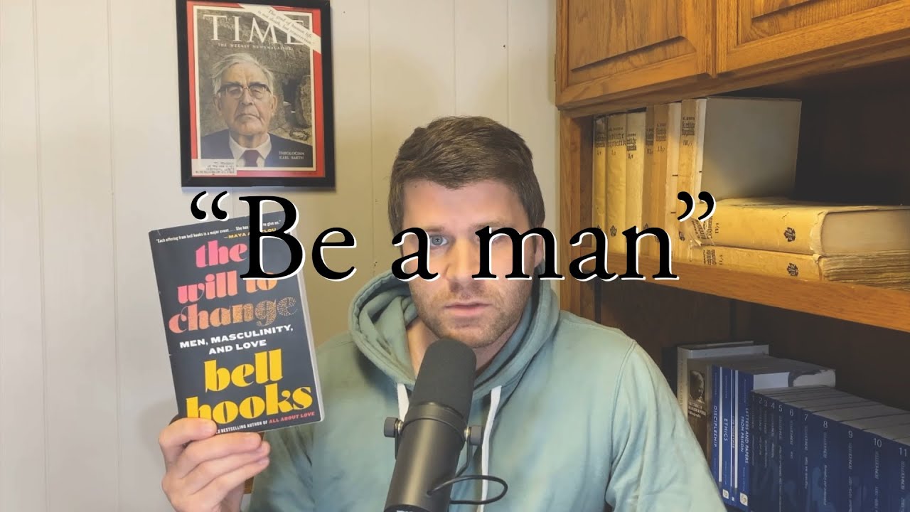 "Be a Man" - On Masculinity, Feminism, and Liberation - YouTube