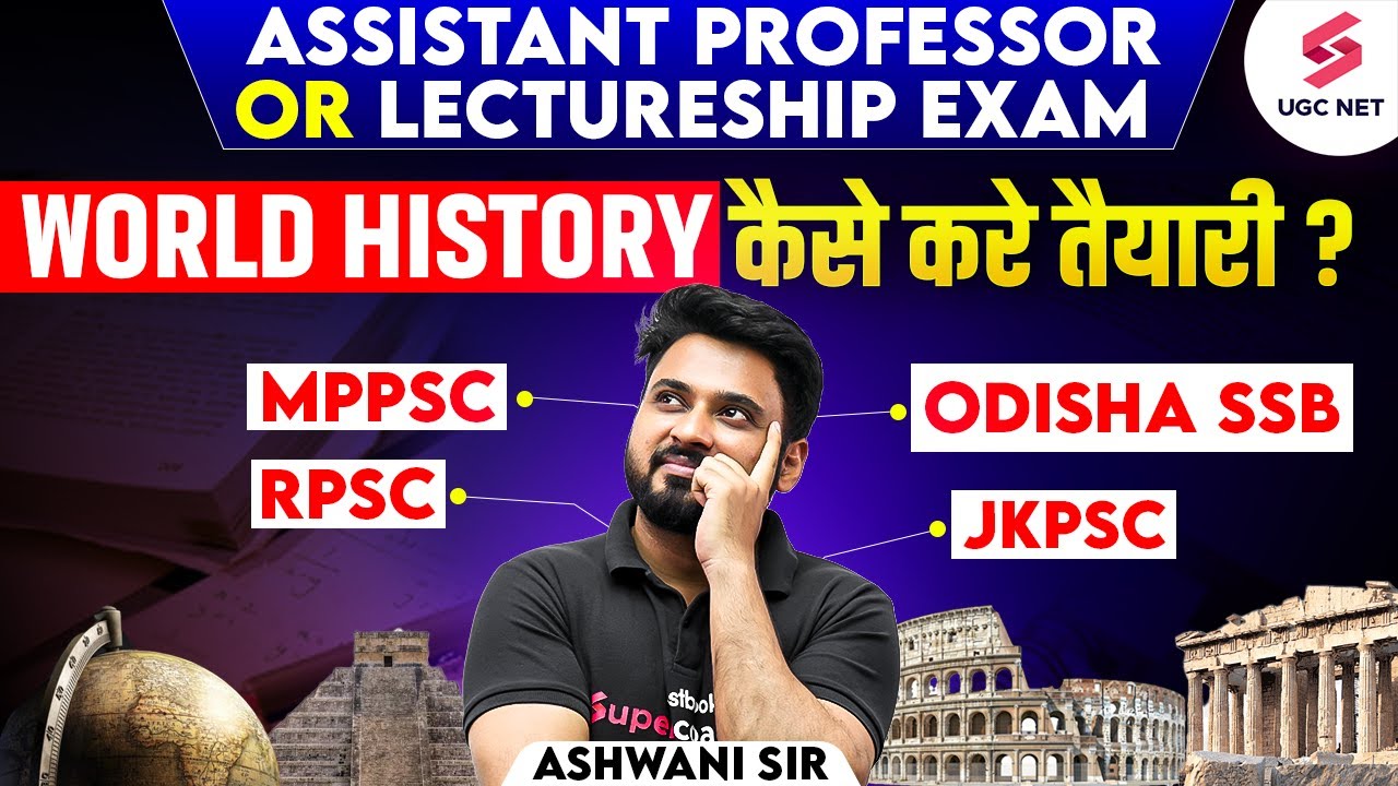 How To Prepare World History For Assistant Professor Or Lectureship ...
