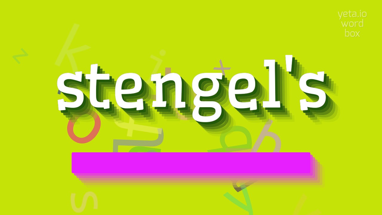 How to say "stengel's"! (High Quality Voices) - YouTube