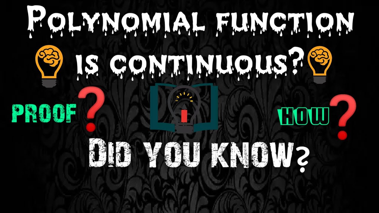 Every Polynomial Function Is Continuous How YouTube every-polynomial-function-is-continuous-how-youtube