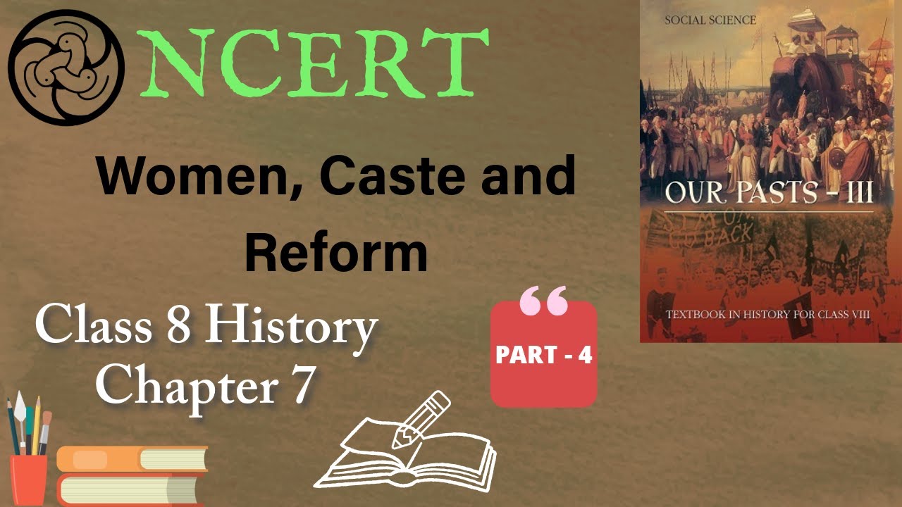 ncert-class-8-history-chapter-7-women-caste-and-reform-for-bpsc