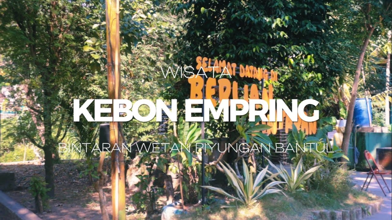 WISATA KEBON EMPRING BINTARAN WETAN PIYUNGAN | 5211711308 Muhamad Audi ...