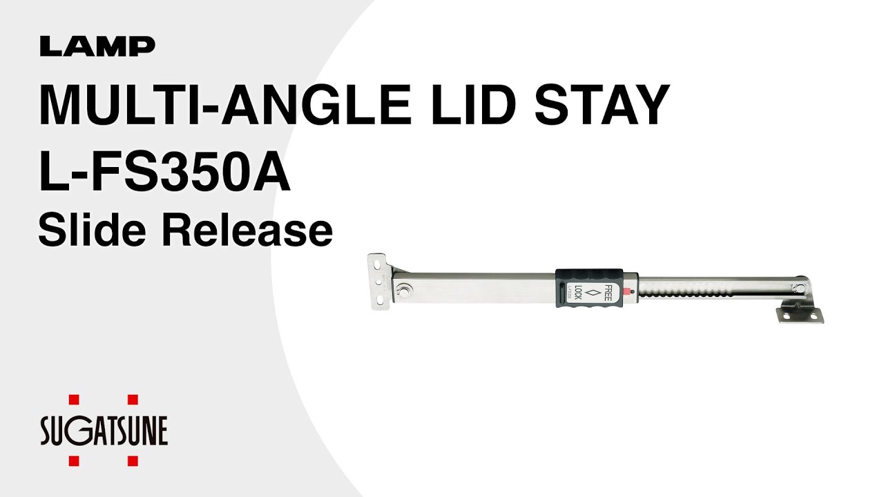 [QUICK DEMO] MULTI-ANGLE LID STAY Slide Release L-FS350A - Sugatsune ...