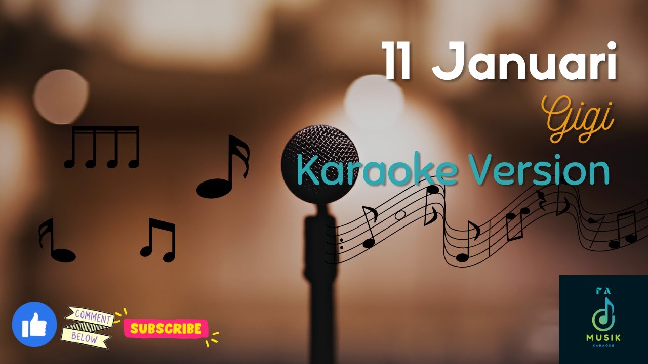 11 Januari – Gigi (Karaoke Version) - YouTube