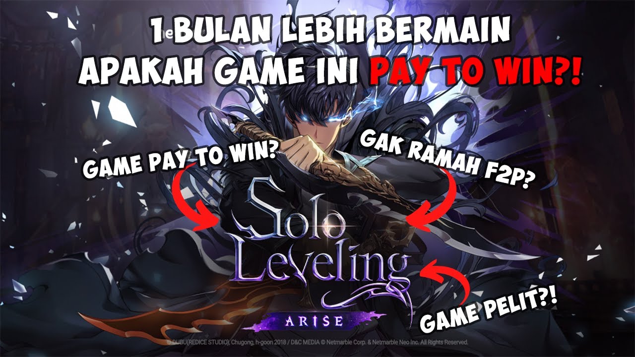 Solo Leveling: Arise Game Pay To Win.?! - Pengalaman Pahit Setelah Satu ...