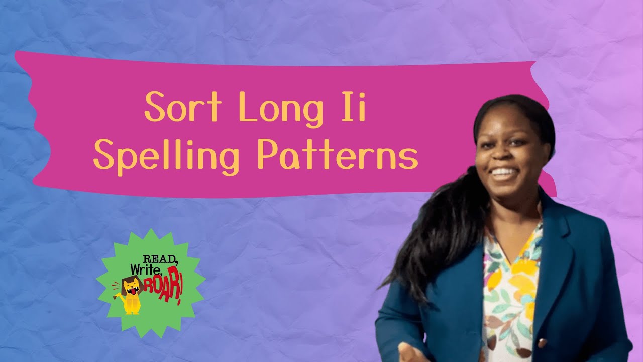 Different Ways to Spell Long Ii | Reading Practice With Read, Write ...