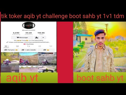 tik toker aqib yt vs boot sahb yt pubg mobile 1v1 tdm - YouTube