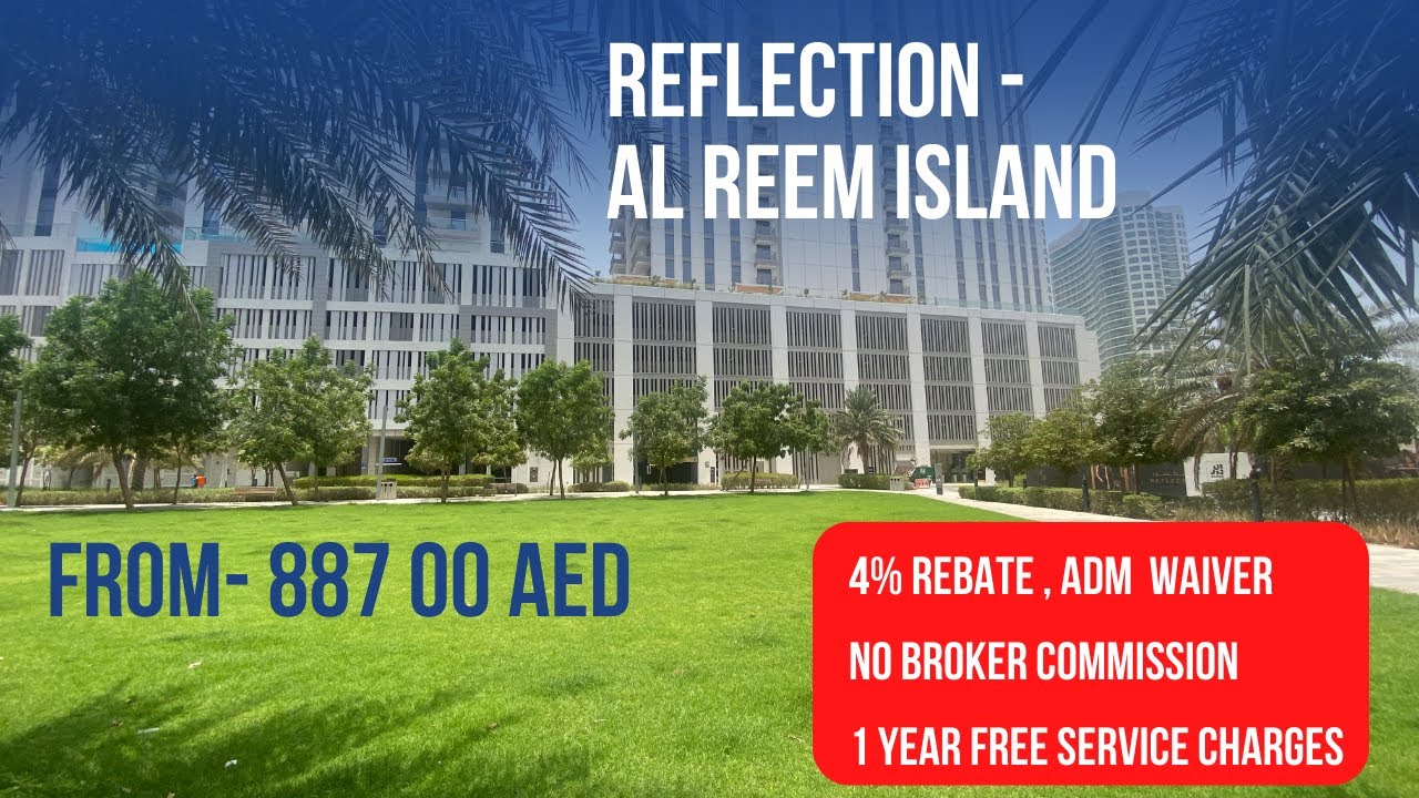 For Sale - REFLECTION- Reem Island, Abu Dhabi - YouTube