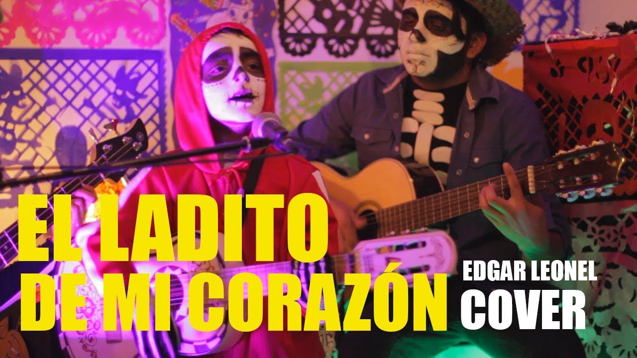 COCO - EL LATIDO DE MI CORAZÓN COVER Edgar Leonel - YouTube