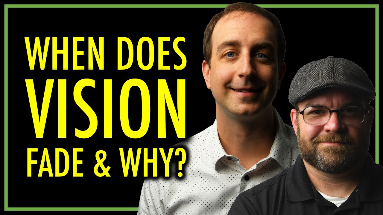 When Does Vision Fade? | Why Does Vision Fade? | Change in Eyesight ...