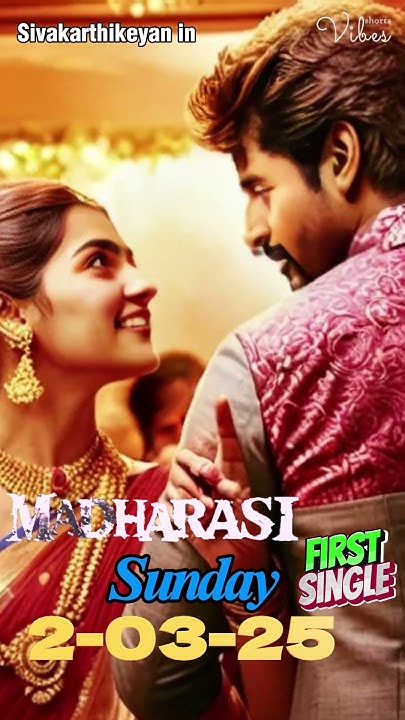 Madharasi First Single Promo | Sivakarthikeyan | A.R.Murugados | Anirudh | @ShortsVibes1974 ...