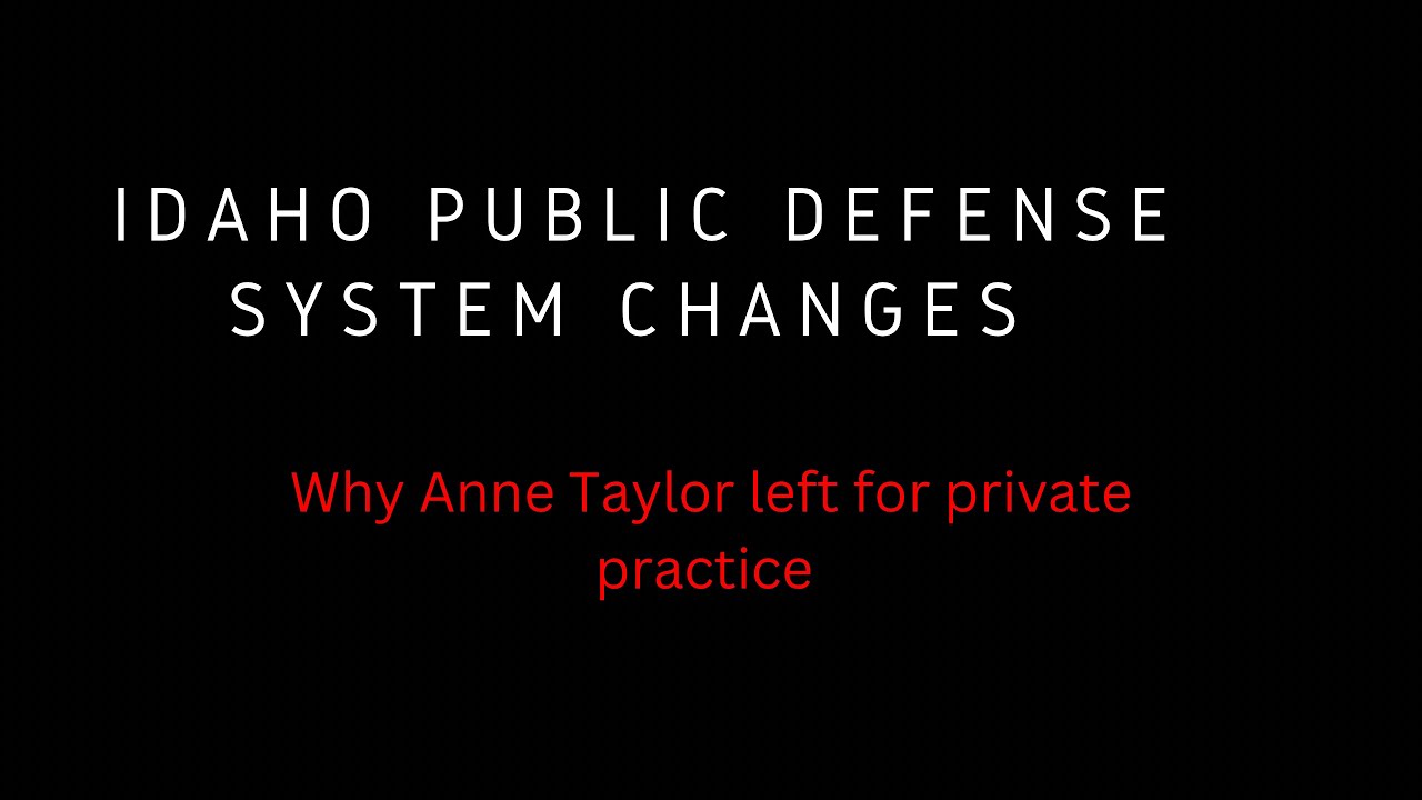 Idaho Public Defense System Changes - YouTube