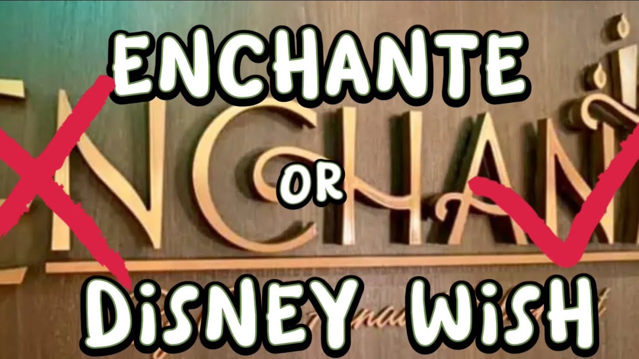 ENCHANTE Restaurant Aboard The DISNEY WISH Cruise Ship Menu I Think I ...