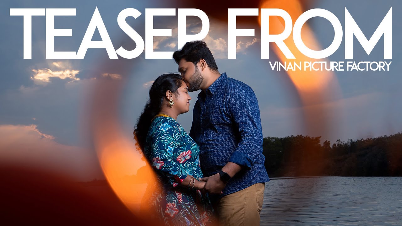 TEASER FROM | VINAN PICTURE FACTORY | Rajesh + Divya Wedding Moment ...
