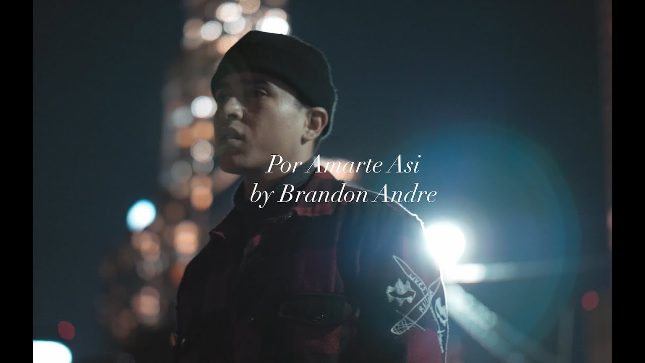 Por Amarte Asi by Brandon Andre (Original by Cristian Castro) - YouTube
