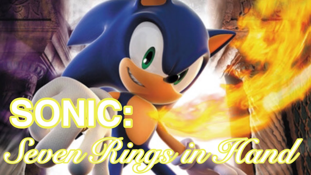 SONIC: Seven Rings in Hand (Music Video With Lyrics) - YouTube