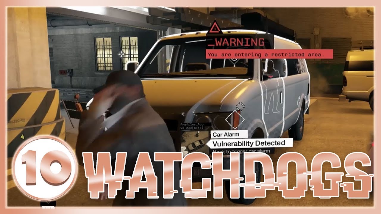 WATCH DOGS 10 | Badboy17, We Finally Meet - YouTube