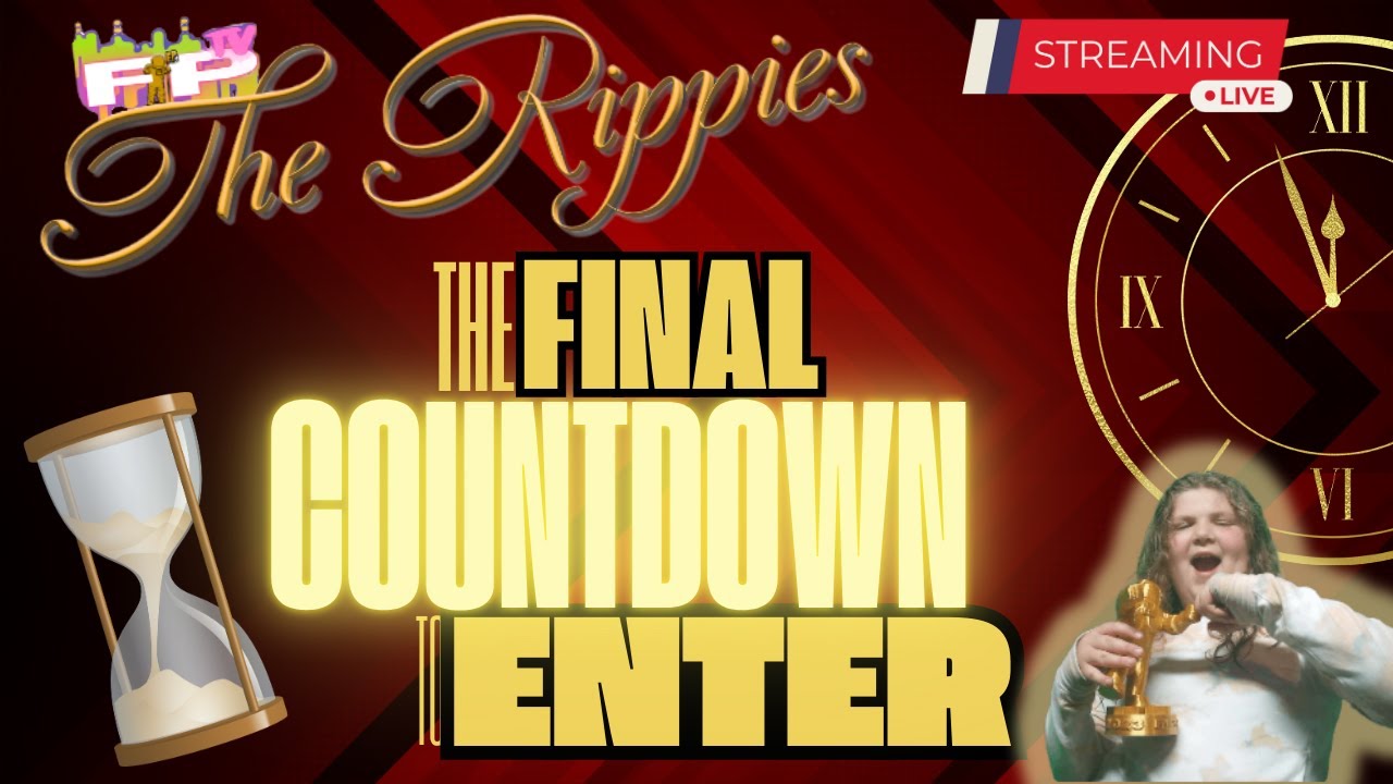 FPTV Friday Night Stream: The Final Countdown to Enter the Rippies - YouTube