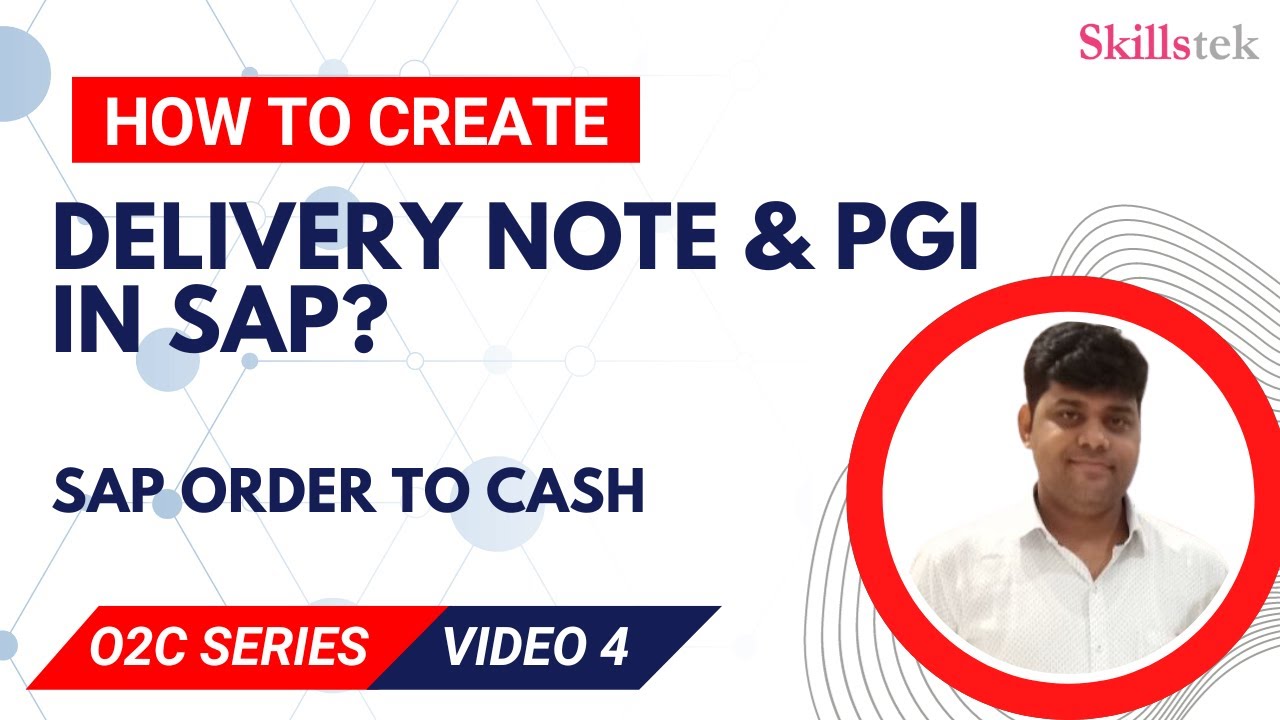 How To Create Delivery Note And PGI In SAP Video 4 OTC Series SAP How To Create Delivery Note And PGI In SAP Video 4 OTC Series SAP