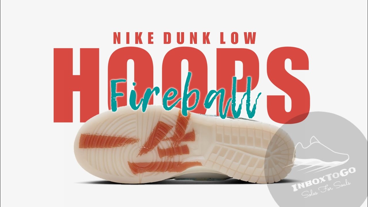 HOOPS FIREBALL 2024 Nike Dunk Low OFFICIAL LOOK AND PRICE INFORMATIOM ...