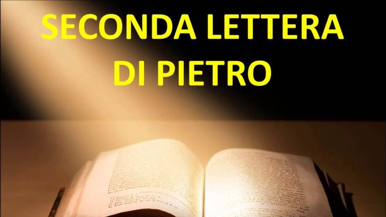 Seconda Lettera di Pietro - YouTube