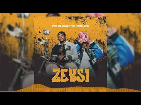 Willz Mr Nyopole - Feat Towela Kaira - Zeksi (Official Audio)