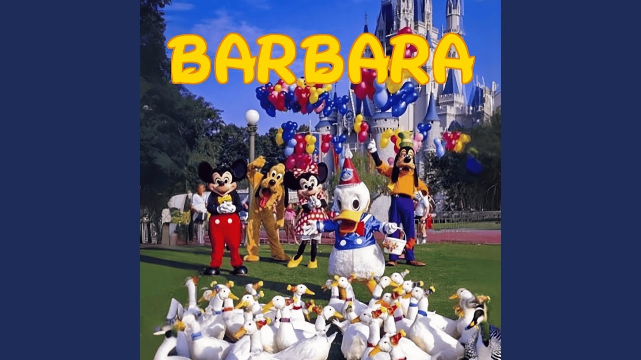 Happy Birthday Barbara ! Disney song - YouTube