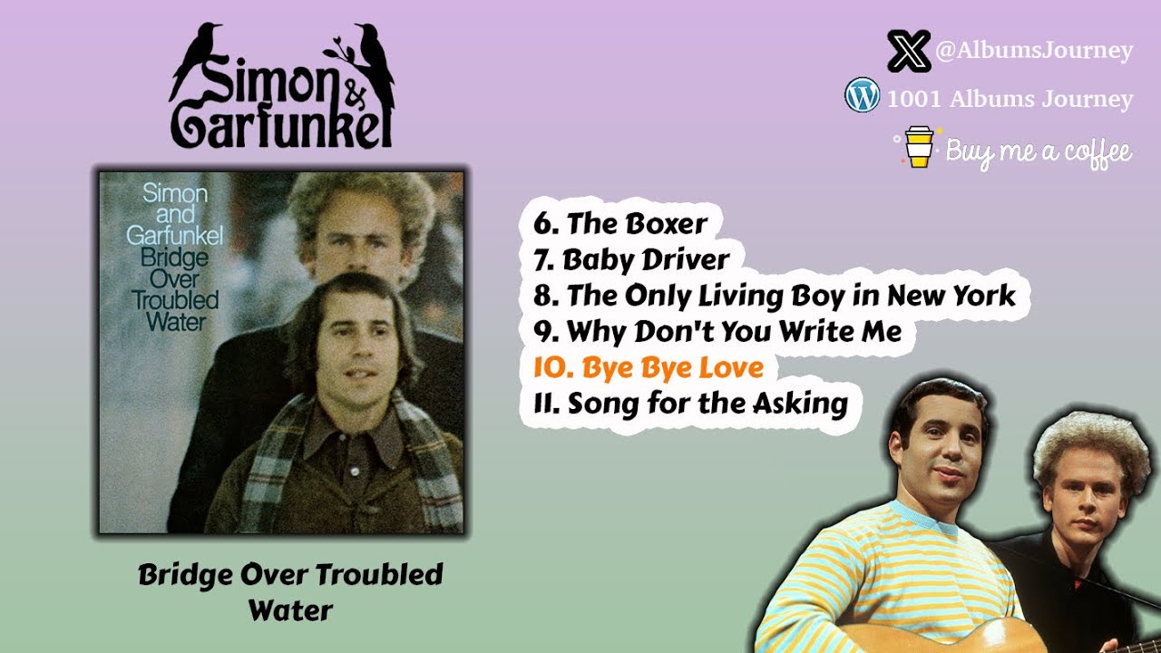 Simon & Garfunkel - Bye Bye Love - YouTube