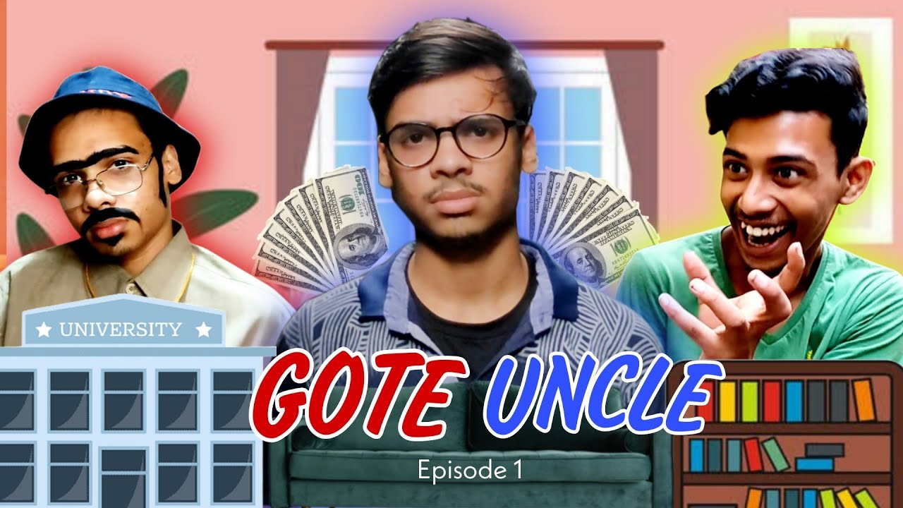 Keh Ke Lenge || GOTE UNCLE || EP: 1 || Shivam Dutta - YouTube