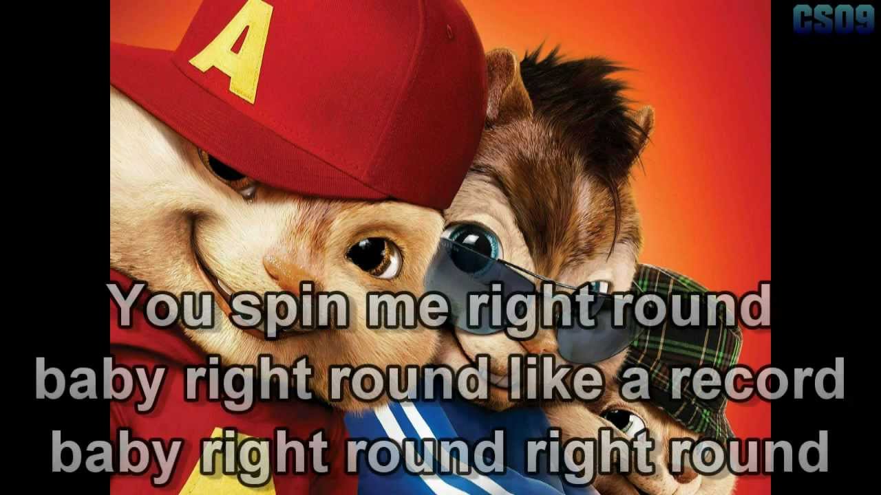 You Spin Me Right Round Chipmunks Lyrics On Screen HD YouTube