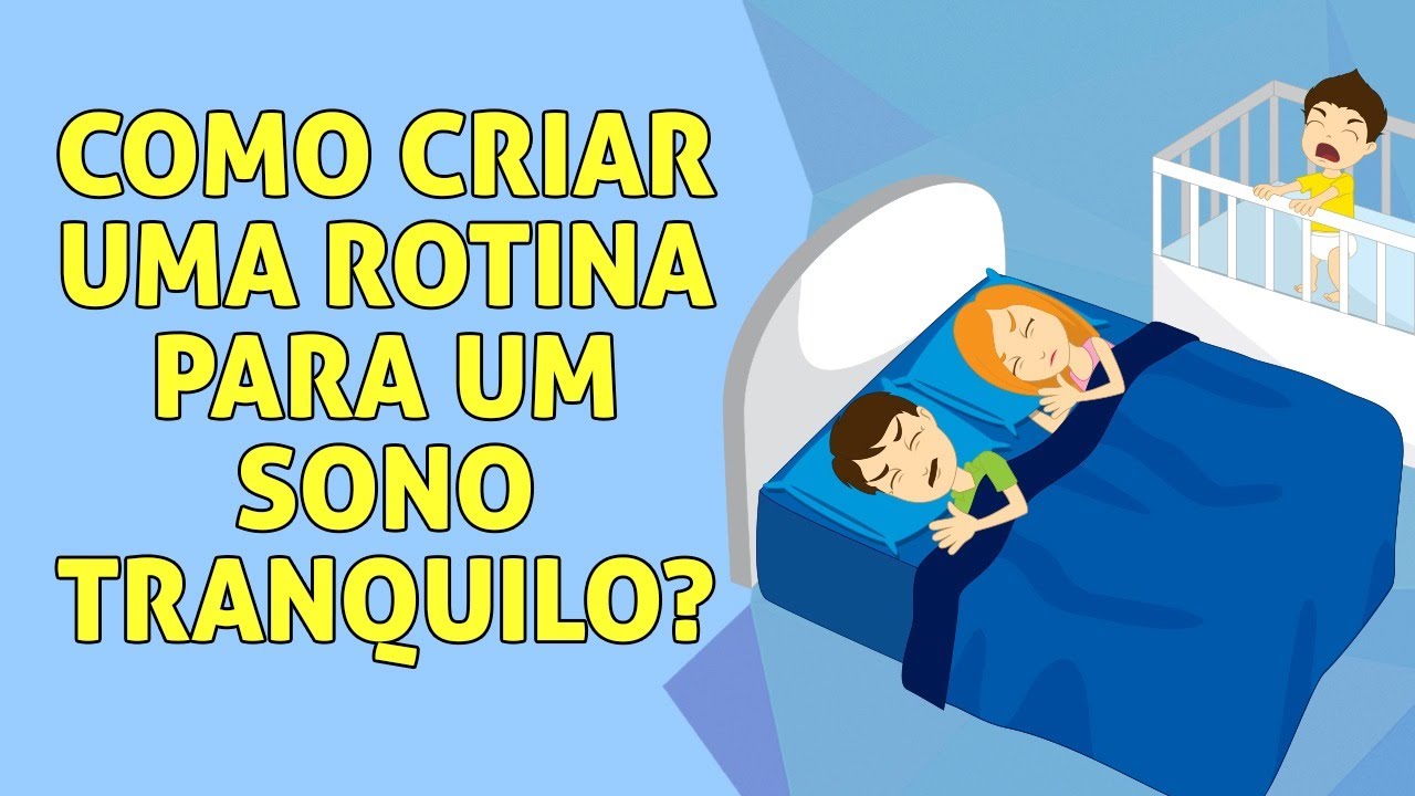 HORA DE DORMIR: COMO CRIAR UMA ROTINA NOTURNA SAUDÁVEL PARA SEU FILHO ...