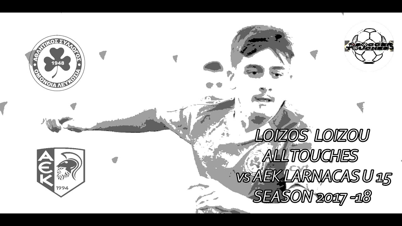 11.LOIZOS LOIZOU OMONOIA 2003 VS AEK LARNAKAS U15 ALL TOUCHES full hd ...