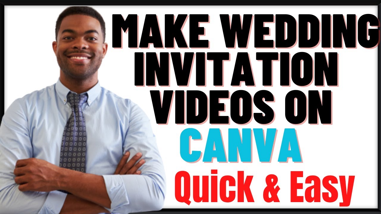 HOW TO MAKE WEDDING INVITATION VIDEOS ON CANVA 2024 - YouTube