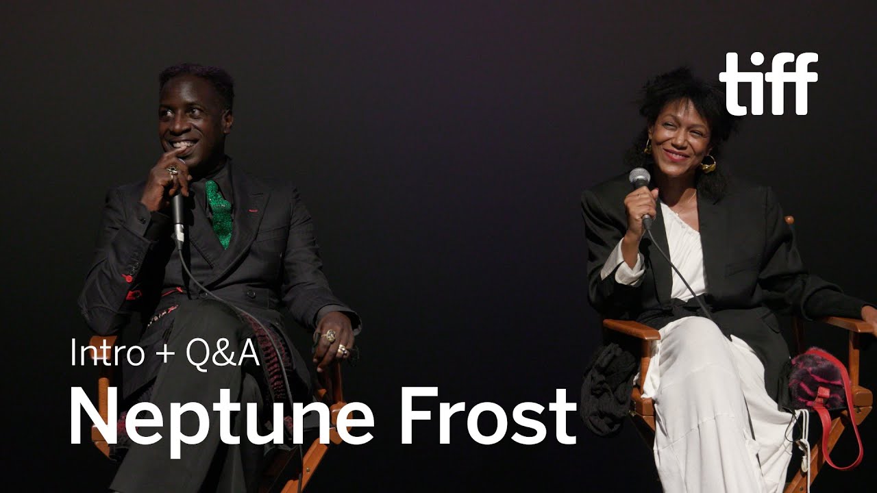 NEPTUNE FROST Cinema Intro + Q&A | TIFF 2021 - YouTube