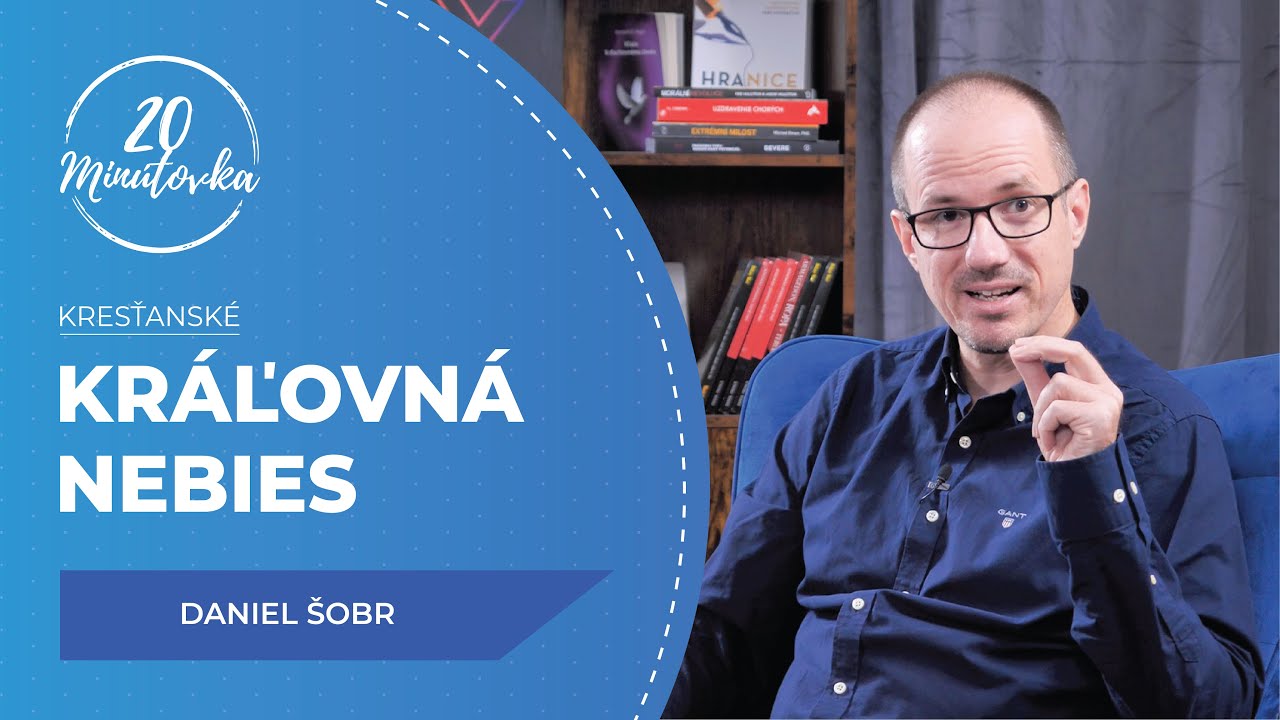 Kráľovná nebies - Daniel Šobr - 20 minútovka - YouTube